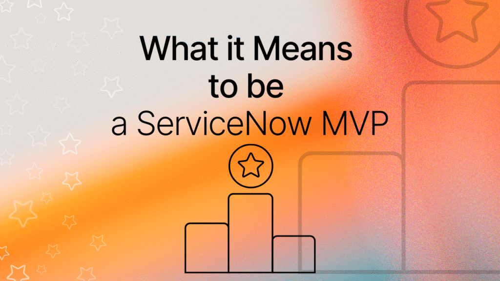 What It Means to be a ServiceNow MVP | Ateko
